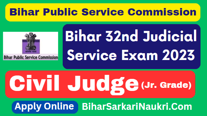 BPSC Bihar Civil Judge Vacancy 2023: 32nd Judicial Service Exam Online Form